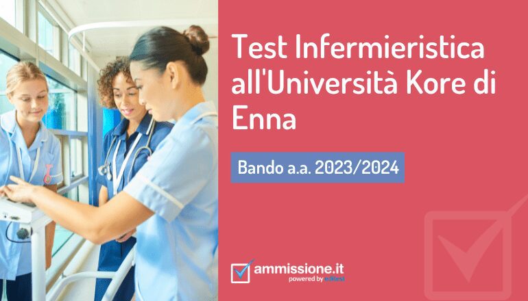 Test Infermieristica Kore Enna: prove a luglio 2023