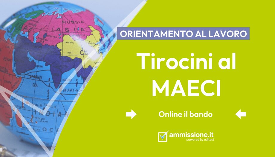 335 Tirocini MAECI 2023: online il bando